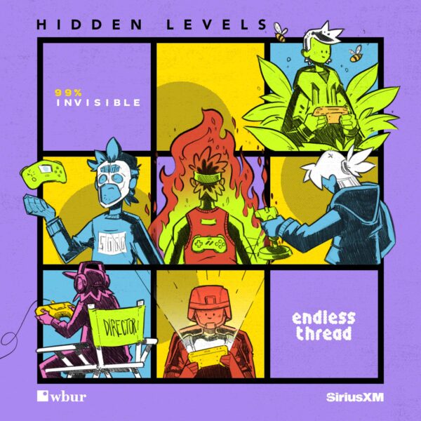Hidden Levels #2: Stick It to 'Em - 99% Invisible